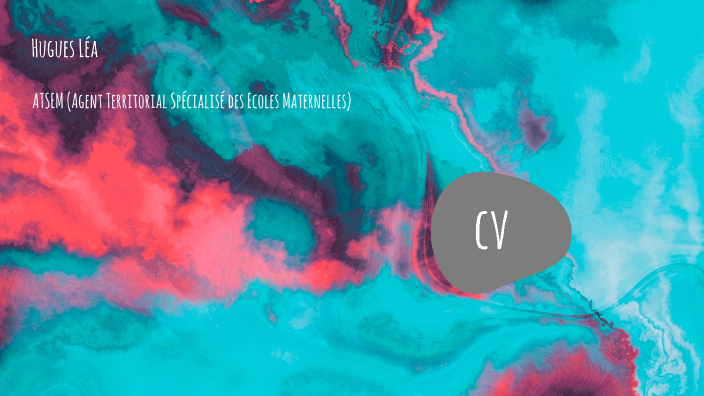 CV ATSEM by Léa Hugues on Prezi