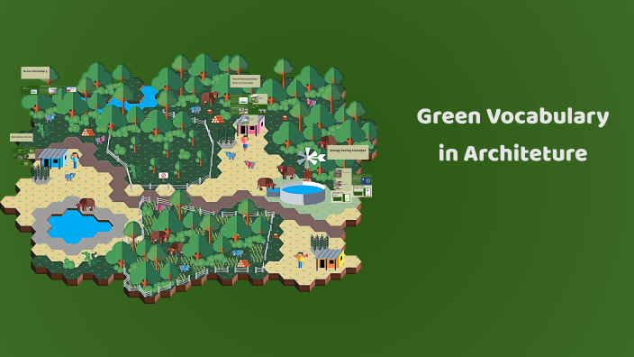 Green Vocabulary in Construction by Eilliana Ramirez on Prezi