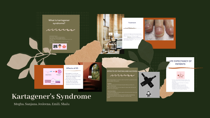 Kartagener's Syndrome by Jesleena Jainas on Prezi