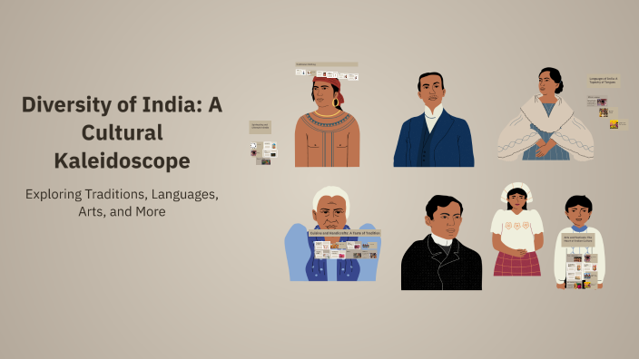 Diversity of India: A Cultural Kaleidoscope by Arzaansameer 22 on Prezi