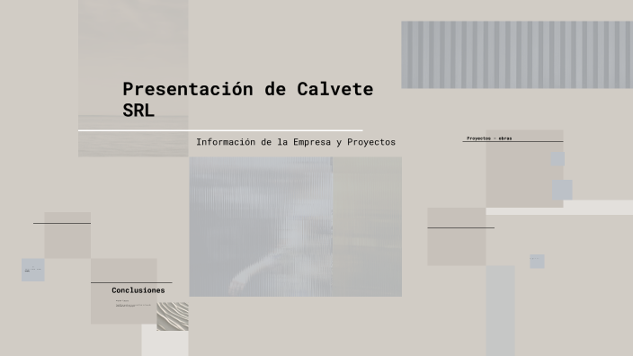 Presentación de Calvete SRL by Nadia Curbelo on Prezi