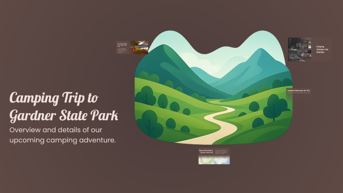 Camping Trip to Gardner State Park by Jacob Previtire on Prezi