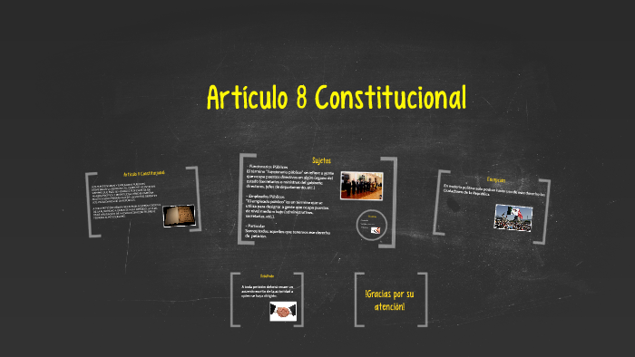 Articulo 8 Constitucional by Miguel Lares Muñoz on Prezi