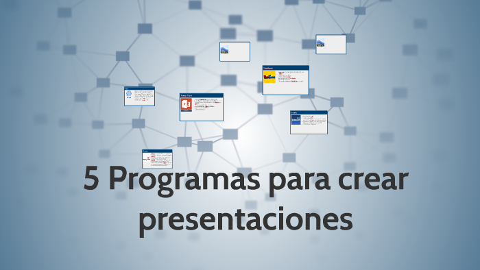 5 Programas para crear presentaciones by Andres Pancic on Prezi