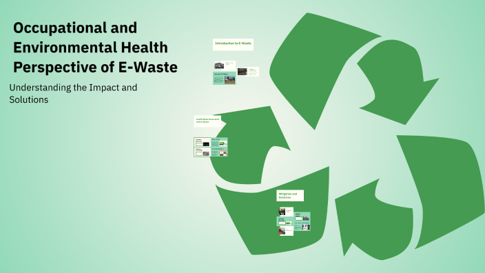Occupational and Environmental Health Perspective of E-Waste by Om N on ...