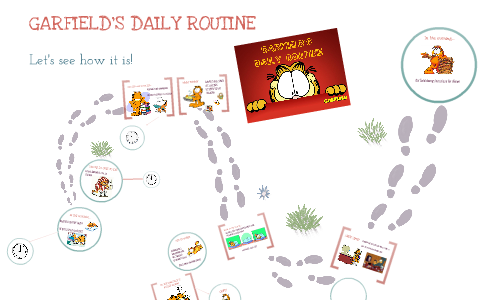 Garfield's Daily Routine by Nelson Gonzalez on Prezi