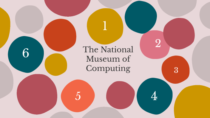 The National museum of computing by Saavedra Robles Dulce María on Prezi
