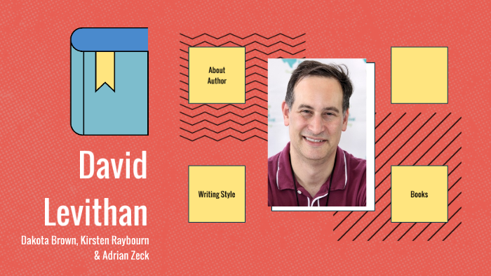 David Levithan by Kirsten Raybourn on Prezi