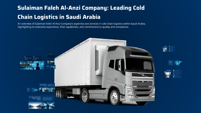 Sulaiman Faleh Al-Anzi Company: Leading Cold Chain Logistics in Saudi ...
