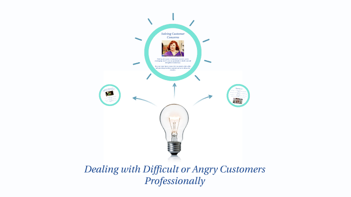Dealing with Difficult or Angry Customers Professionally by Philie ...