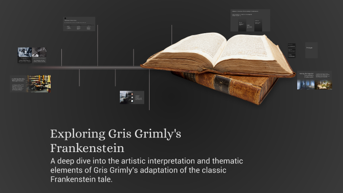 Exploring Gris Grimly's Frankenstein by David Cauthers on Prezi