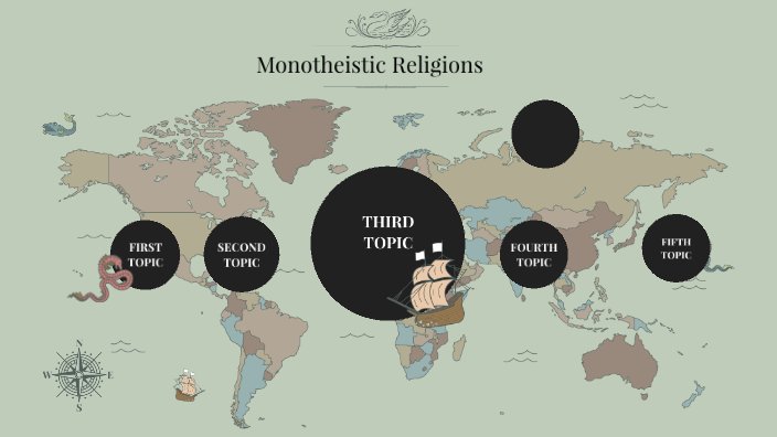 world history 1.02 monotheistic religions by Annabelle Woodruff on Prezi