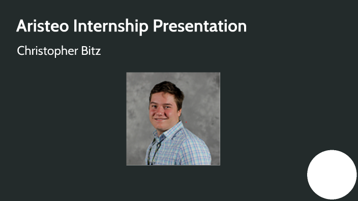 Aristeo Internship Project by Christopher Bitz on Prezi