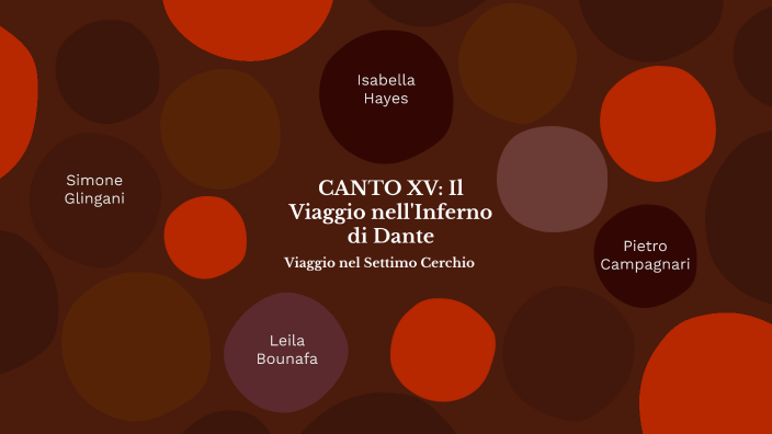 CANTO XV: Il Viaggio nell'Inferno di Dante by Isabella Hayes on Prezi