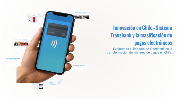 Innovación en Chile – Sistema Transbank y la masificación de pagos ...