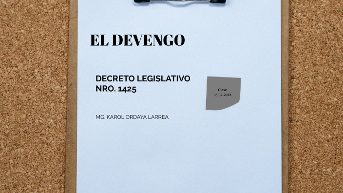 El devengo en el marco del DL 1425 by Karol Patricia Ordaya Larrea on Prezi