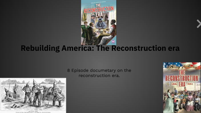 Netflix Series on the Reconstruction Era by Harrison Teppo on Prezi