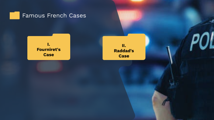 Famous French Case by Mélina Vidal on Prezi
