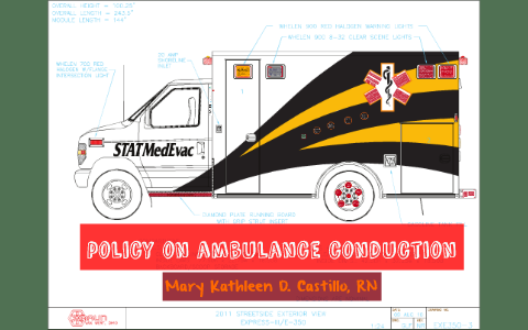 Policy on Ambulance Conduction by Katherine Rose Hale on Prezi
