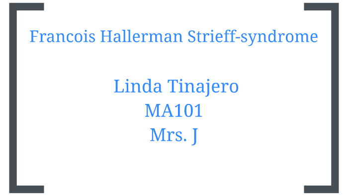 Francois Hallerman Strieff-syndrome by Linda Tinajero on Prezi