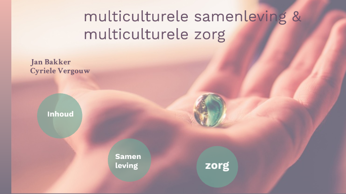 multiculturele samenleving en multiculturele zorg by Cyriele Vergouw on ...