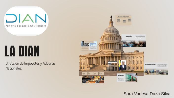 LA DIAN by Sara Daza on Prezi