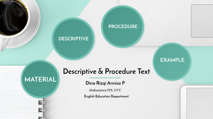Descriptive and Procedure Text by Dina Rizqi Annisa on Prezi