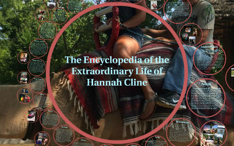 The Encyclopedia of the Extraordinary Life of Hannah Cline by Hannah ...