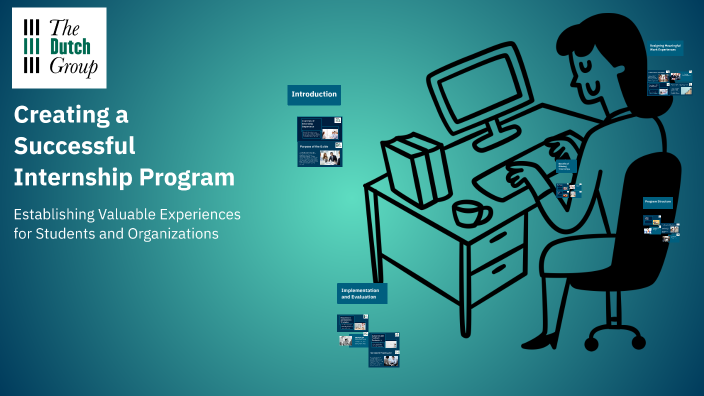 Creating a Successful Internship Program by Brad Easom on Prezi