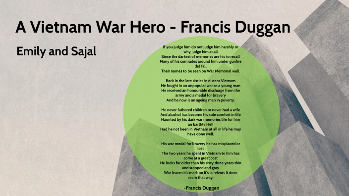 A Vietnam War Hero - Francis Duggan by Pakou Xiong on Prezi