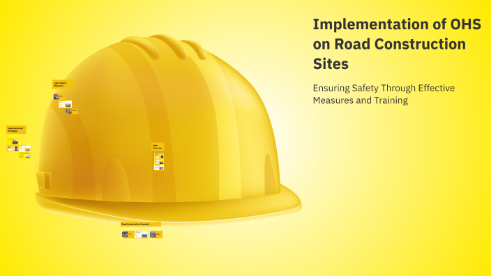Implementation of OHS on Road Construction Sites by Brown Fitness on Prezi
