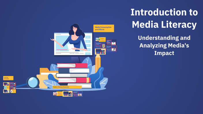 Introduction to Media Literacy by anna potvin on Prezi