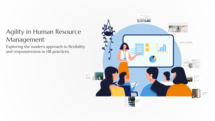 Agility in Human Resource Management by Thanushree on Prezi