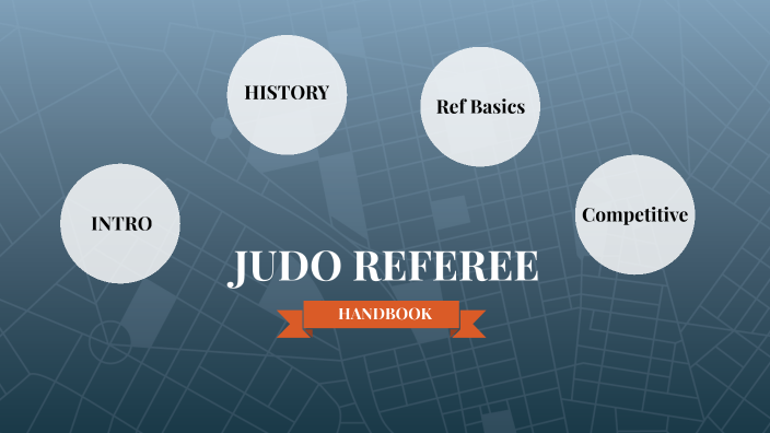JUDO REF HANDBOOK by Jai Ramirez on Prezi