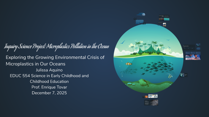 Inquiry Science Project: Microplastics Pollution in the Ocean by ...
