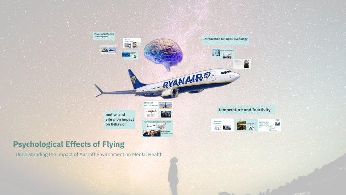 Psychological Effects of Flying by jacob abdaim on Prezi