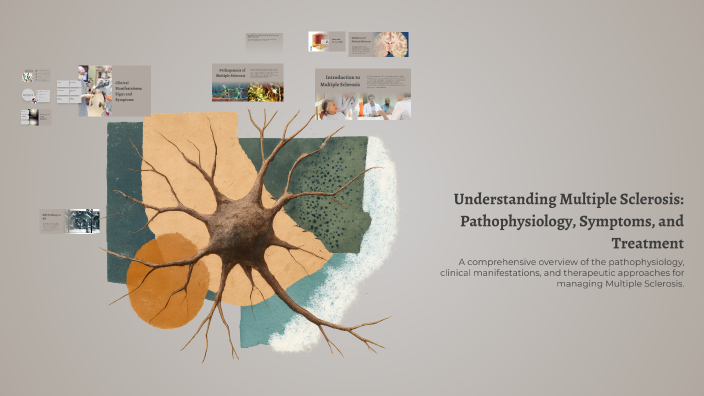 Understanding Multiple Sclerosis: Pathophysiology, Symptoms, and ...
