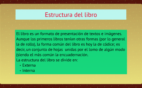 Estructura de un libro. by Andrea Martinez on Prezi