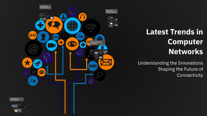 Latest Trends in Computer Networks by abdul wasay on Prezi