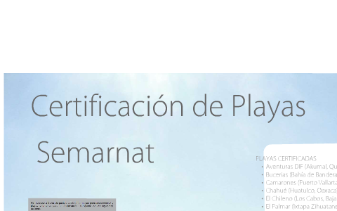 Certificación de playas by Ingrid Orezza on Prezi