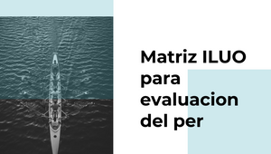 Matriz ILUO para evaluacion del personal by Jair Galvan on Prezi Design