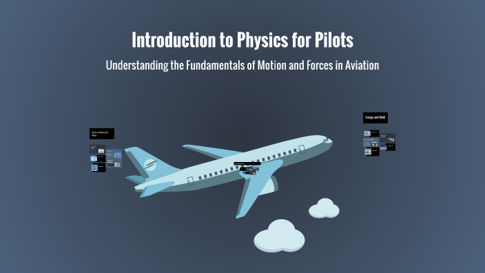 Introduction to Physics for Pilots by Daniel Alonso on Prezi