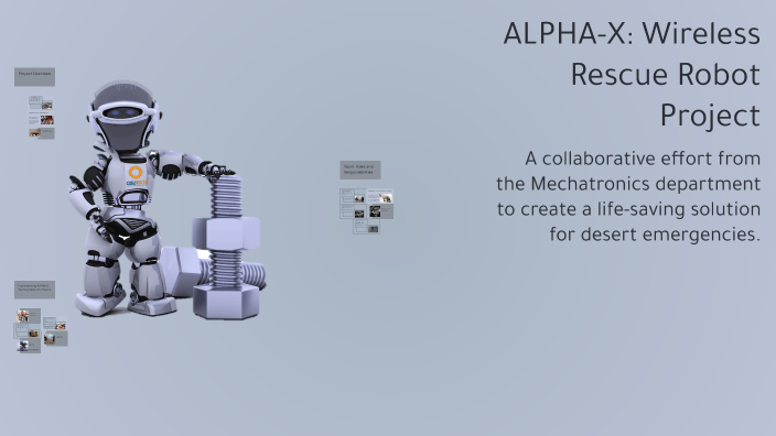 ALPHA-X: Wireless Rescue Robot Project by Adham Elsayed on Prezi