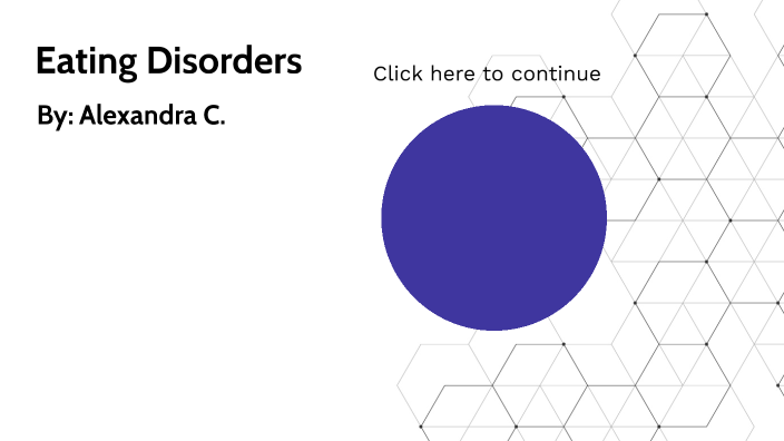 Compare and Contrast Eating Disorders by Alexandra Colin Carbajal on Prezi