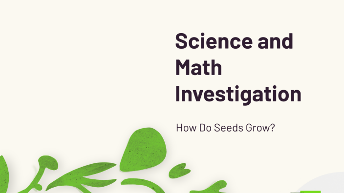 How Do Seeds Grow? by Mackenzie Norman on Prezi