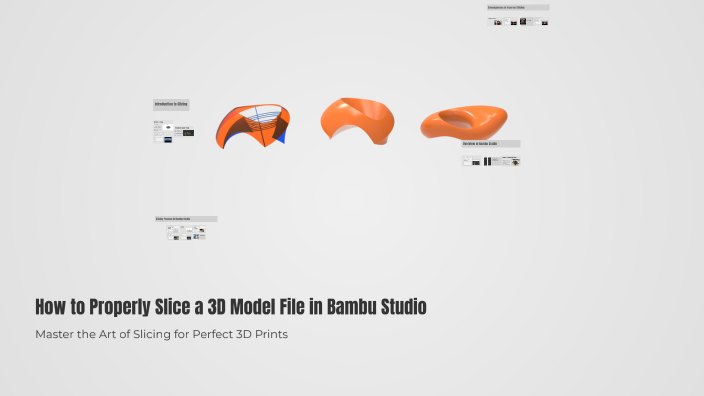 How to Properly Slice a 3D Model File in Bambu Studio by Orlando Garcia ...