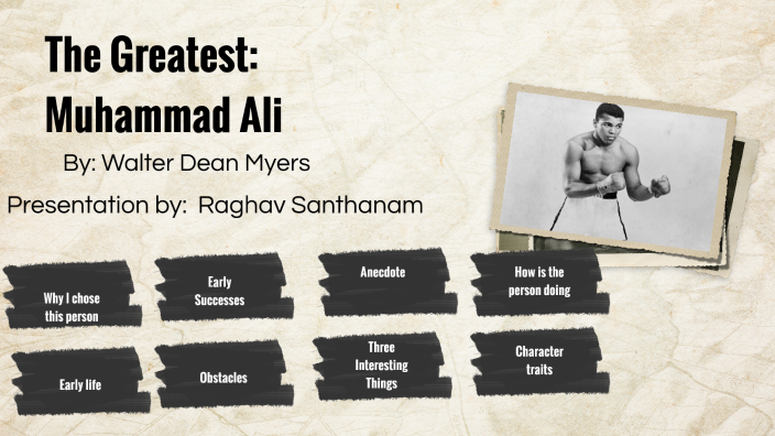 Muhammad Ali presentation by Raghav Santhanam on Prezi