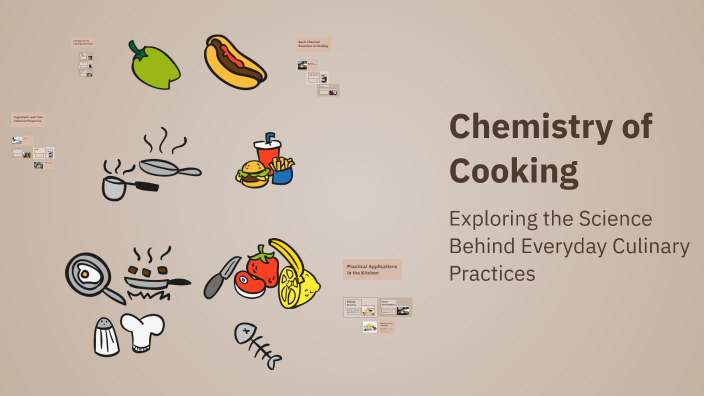 Chemistry of Cooking by mackenzie olsen on Prezi