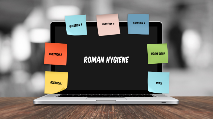Roman Hygiene by Ash Praveen on Prezi