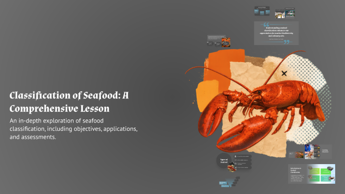 Classification of Seafood: A Comprehensive Lesson by Gee Morado on Prezi